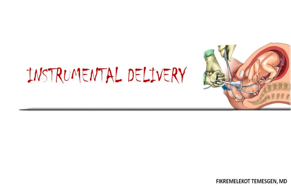instrumental delivery - obstetrics and child birth - Studocu