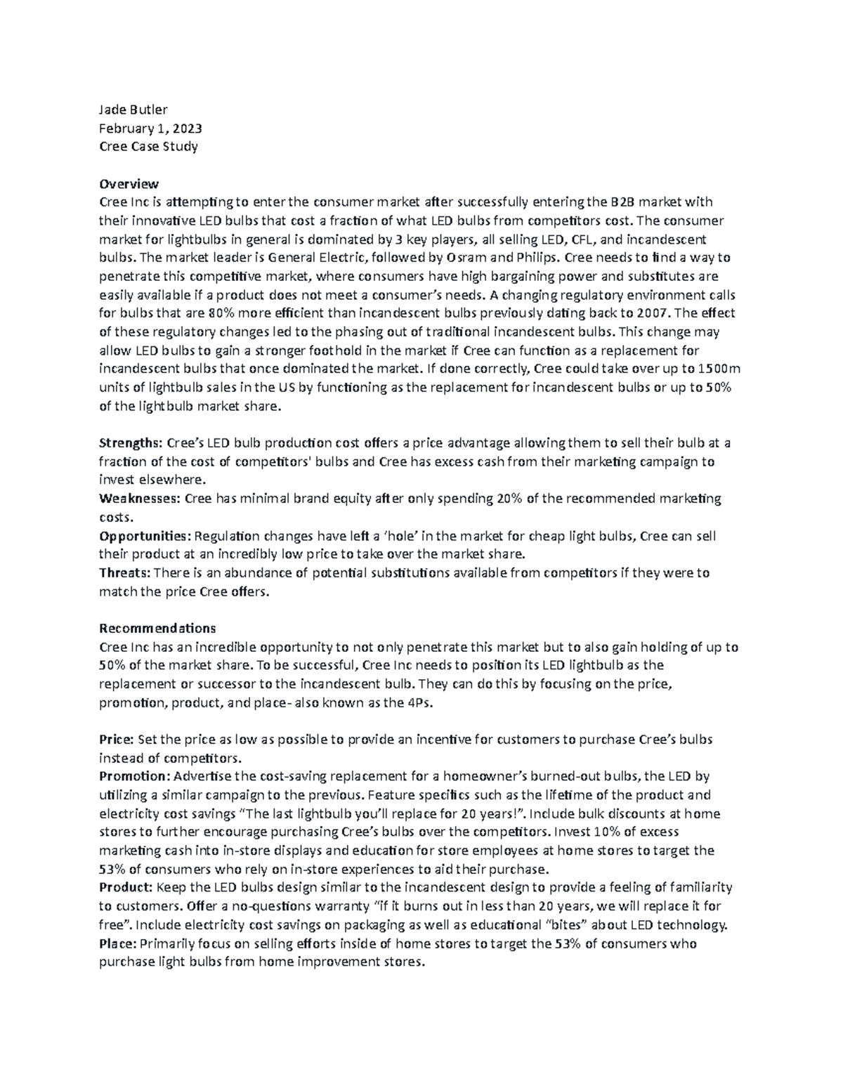 Cree Case - cree case study write up - Jade Butler February 1, 2023 Cree Case Study Overview ...