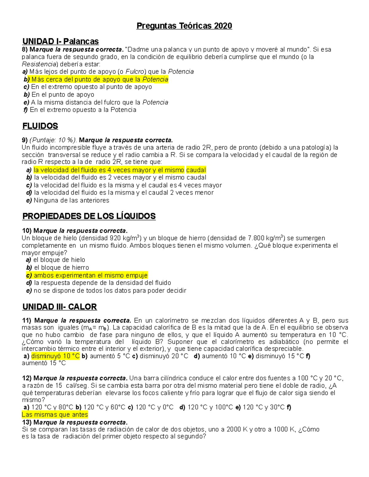 Preguntas Teóricas- 2da Parte - Preguntas Teóricas 2020 UNIDAD I- Palancas 8) M arque la ...