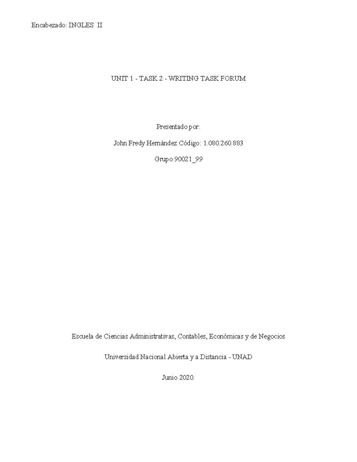 Pdfcoffee - ejercicios - Encabezado: INGLES II UNIT 1 - TASK 2 - WRITING TASK FORUM Presentado ...