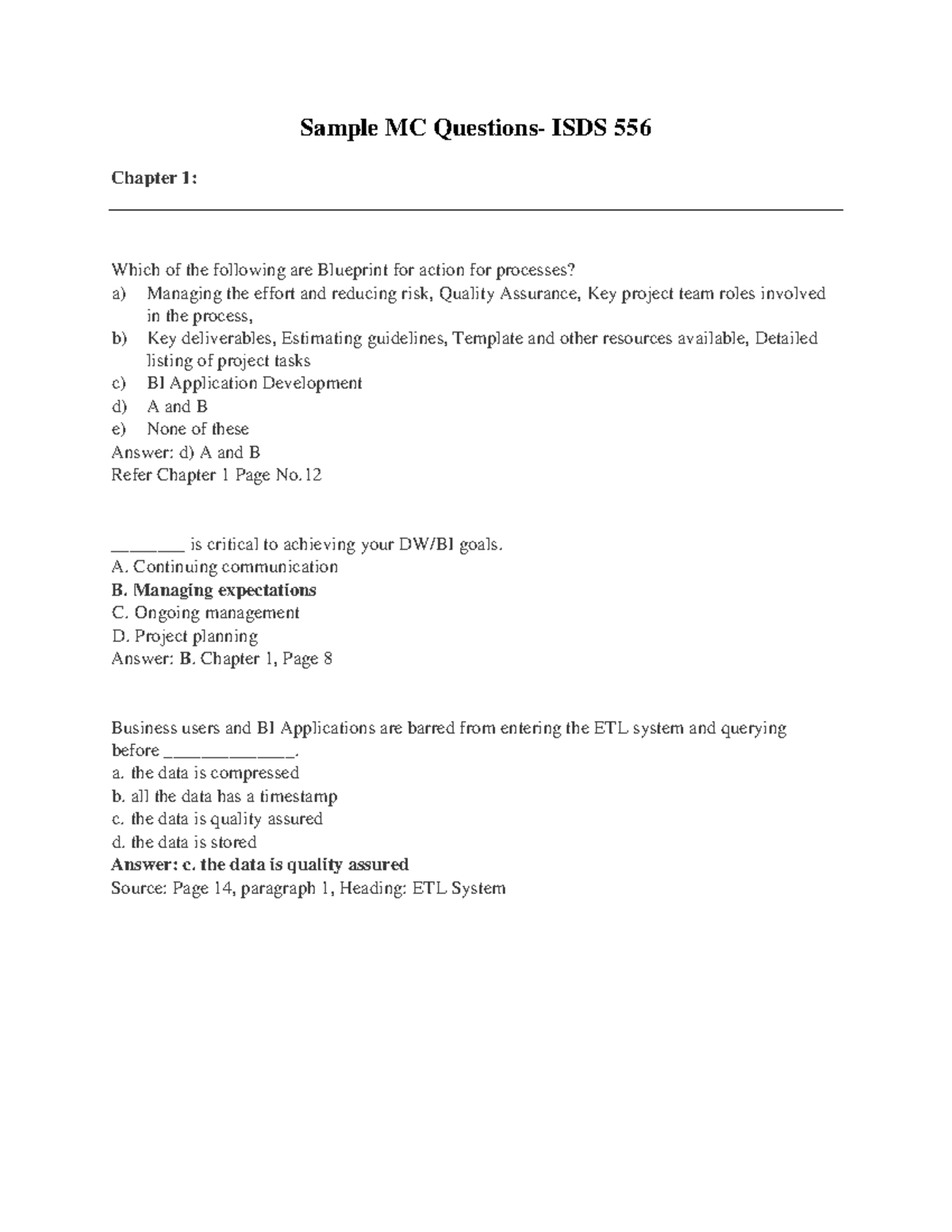 Sample MC Questions - ________ is critical to achieving your DW/BI ...
