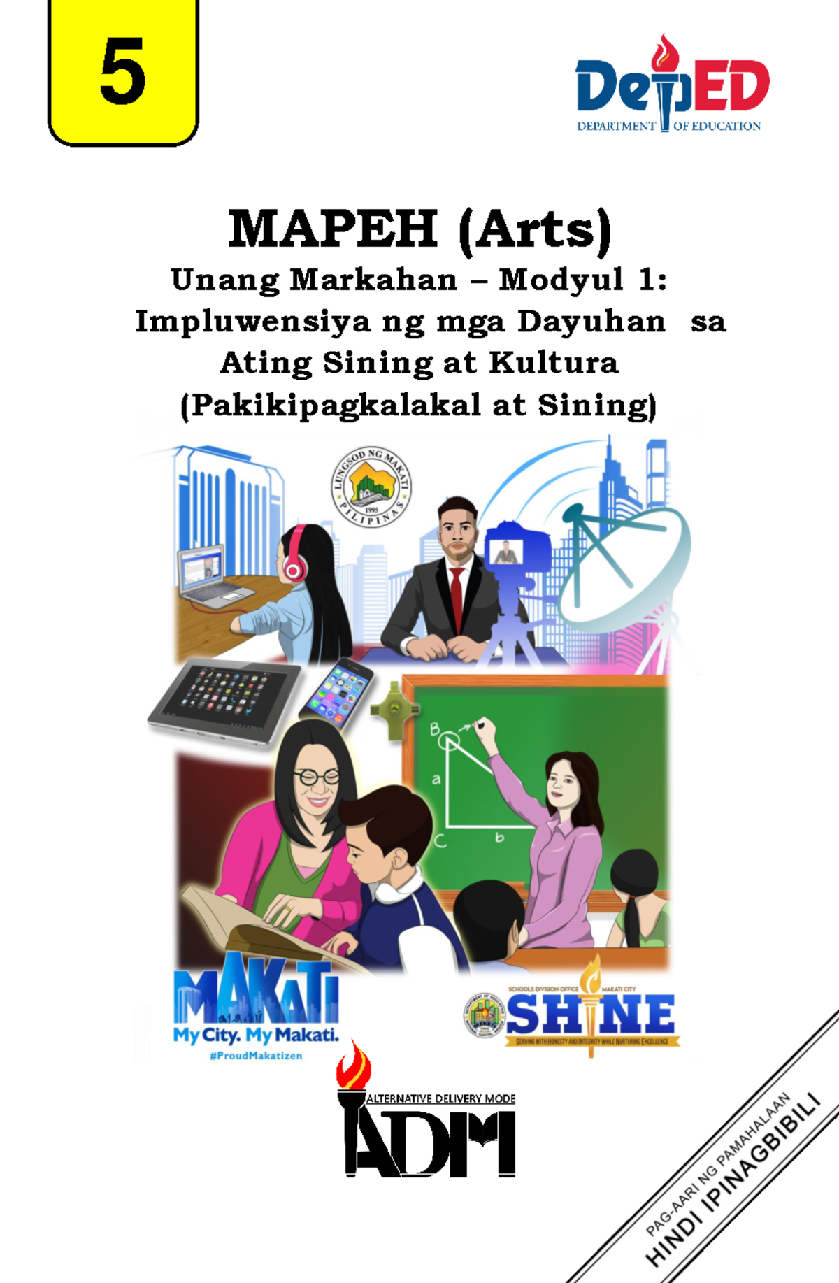 Arts5 q1 mod1 v2 forprint - MAPEH (Arts) Unang Markahan – Modyul 1: Impluwensiya ng mga Dayuhan ...