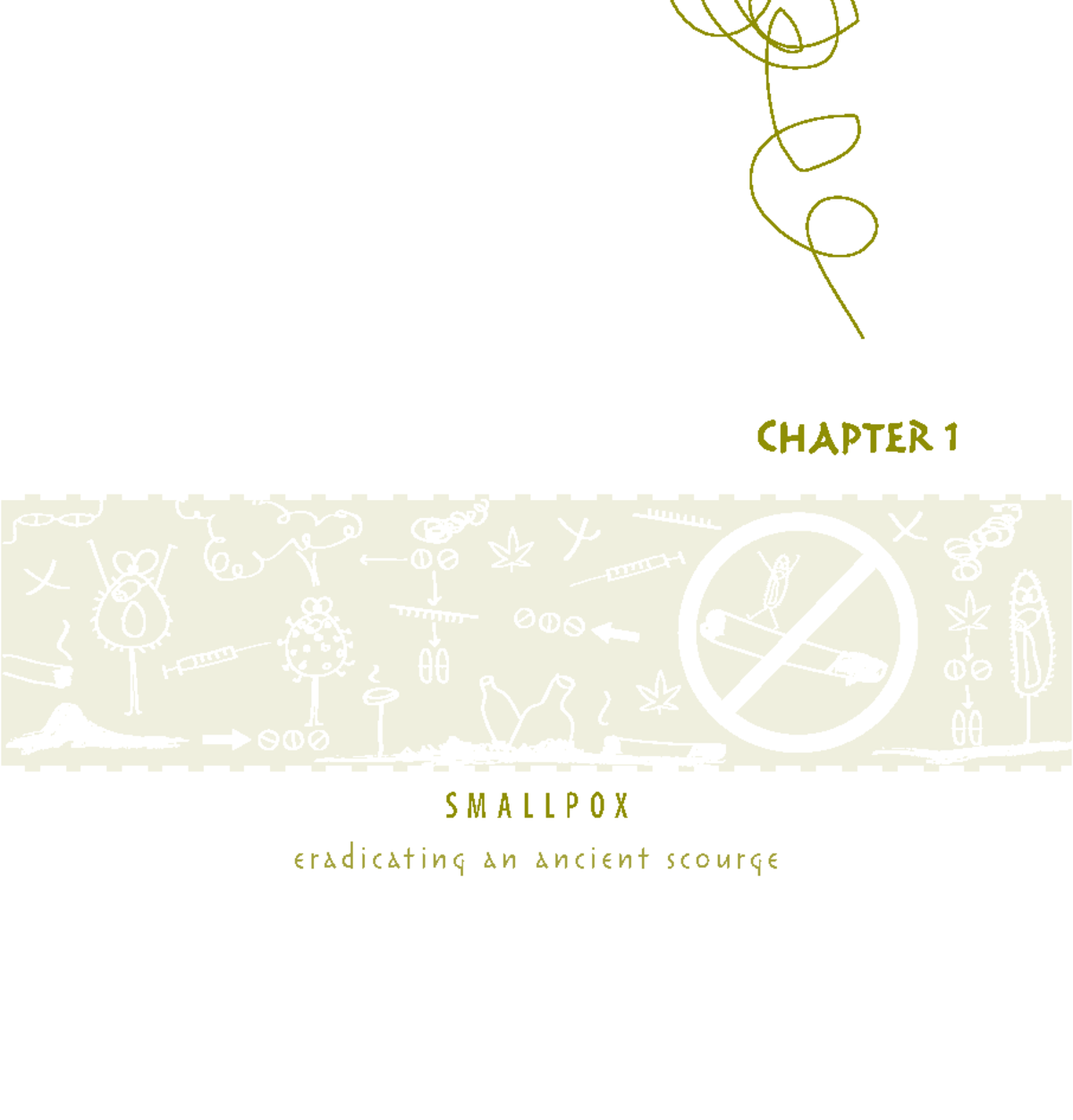 Bugs drugs smoke chapter 1 smallpox. - SMALLPOX CHAPTER 1 eradicating ...