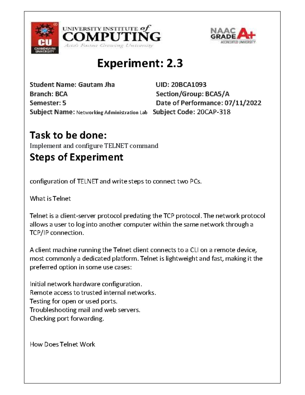 20BCA1093 Gautam Jha NAL 2 - Experiment: 2. Student Name: Gautam Jha UID: 20BCA Branch: BCA ...