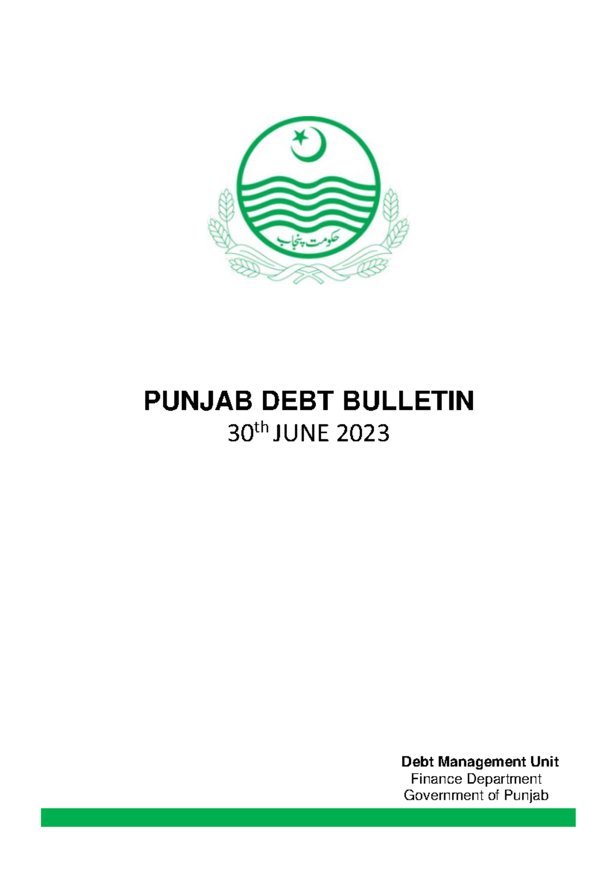 Debt Bulletin Jun 2023 - QUARTERLY PUNJAB DEBT BULLETIN 30 th JUNE 2023 Debt Management Unit ...