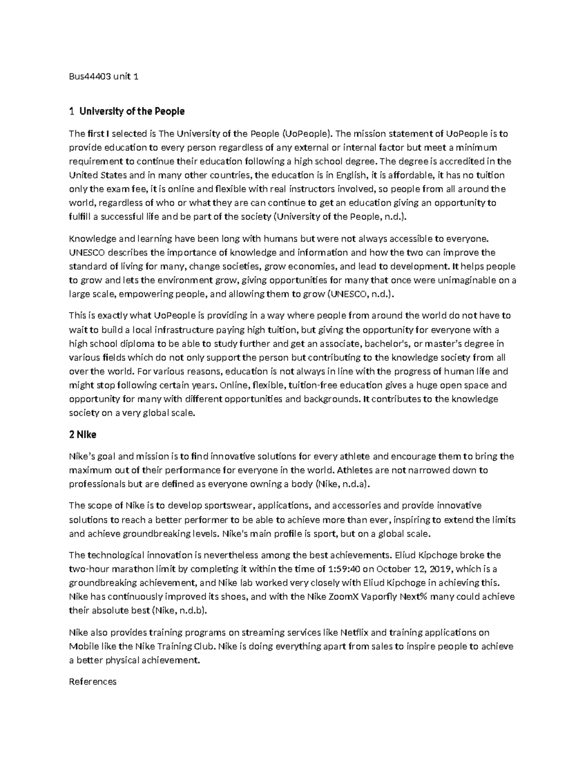 Bus44403 unit 1 - Discussion Assignment - Bus44403 unit 1 1 University of the People The first I ...