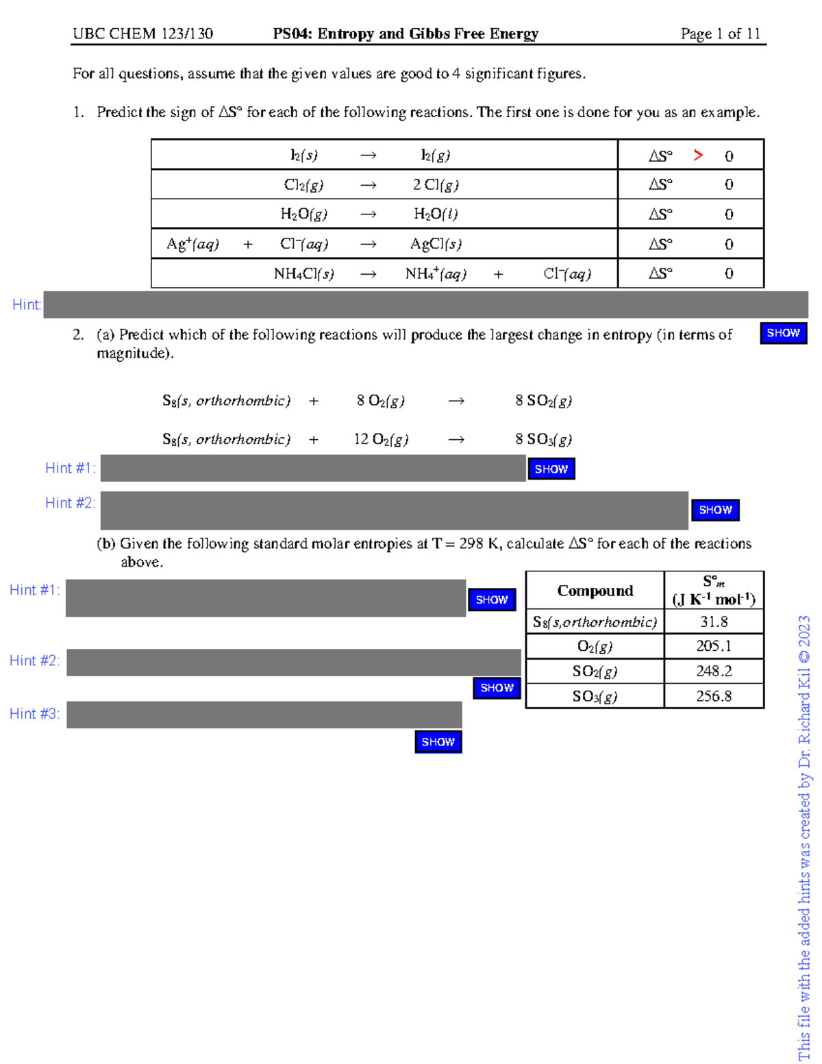 PS04 Entropy Gibbs Hints - For all questions, assume that the given ...