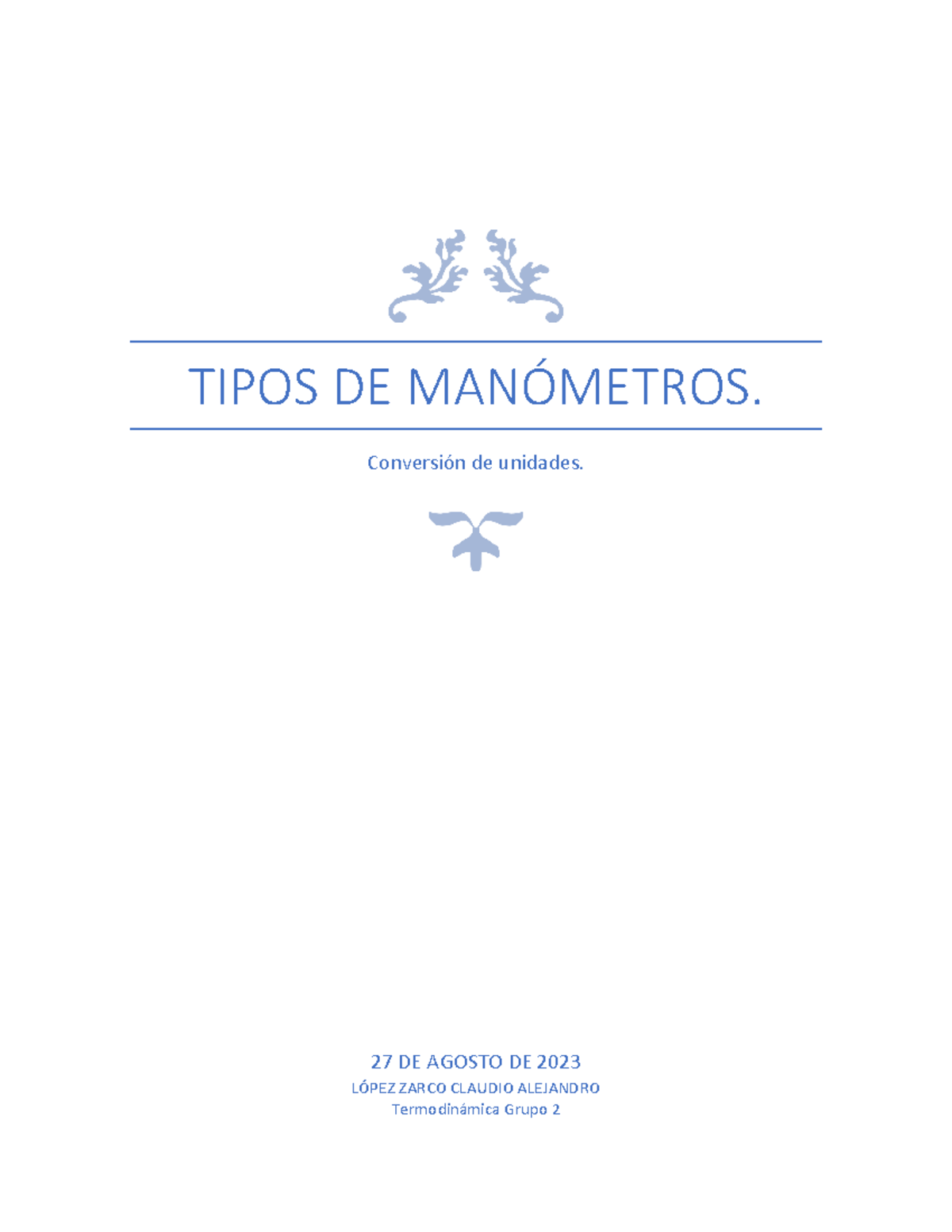 Tipos de manómetros - TIPOS DE MANÓMETROS. Conversión de unidades. 27 ...
