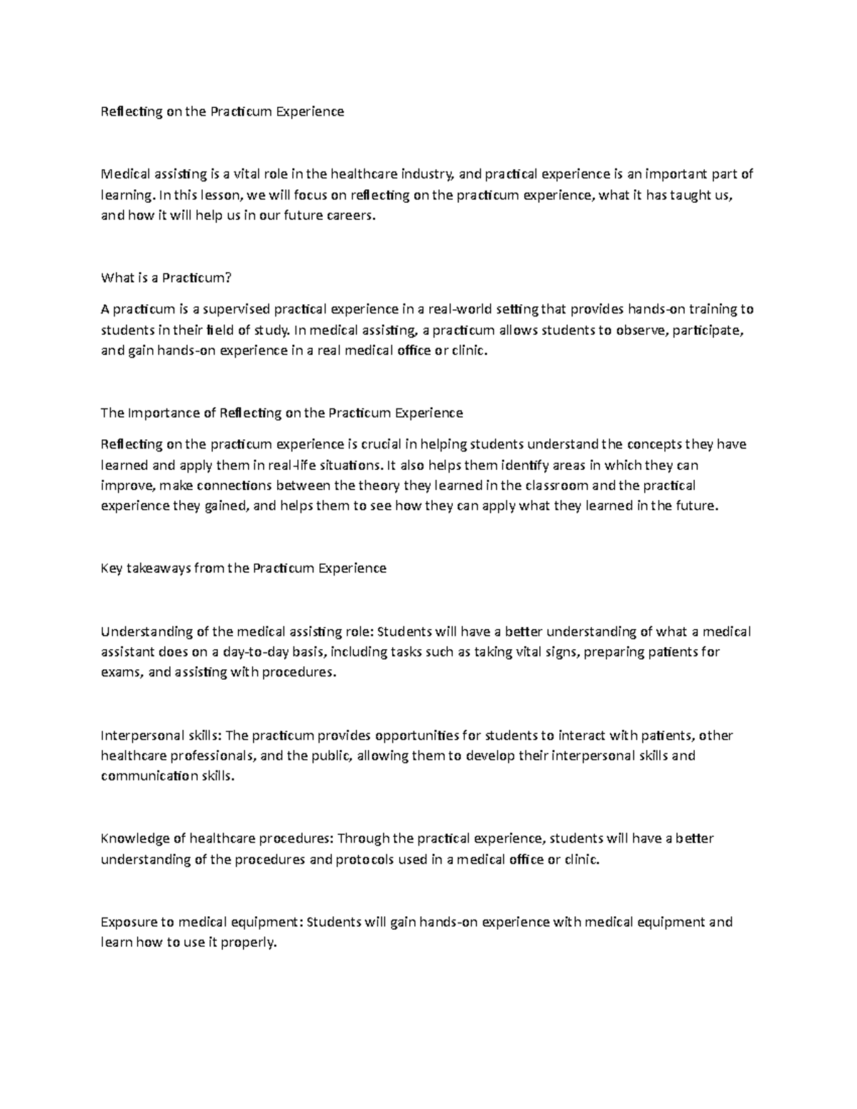 Reflecting on the Practicum Experience - In this lesson, we will focus ...