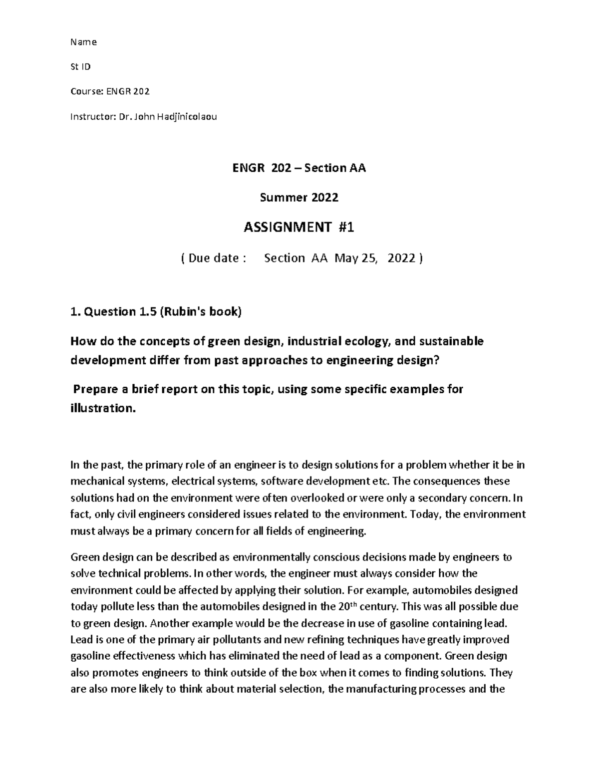 Assignment 1 ENGR 202 - Name St ID Course: ENGR 202 Instructor: Dr. John Hadjinicolaou ENGR 202 ...