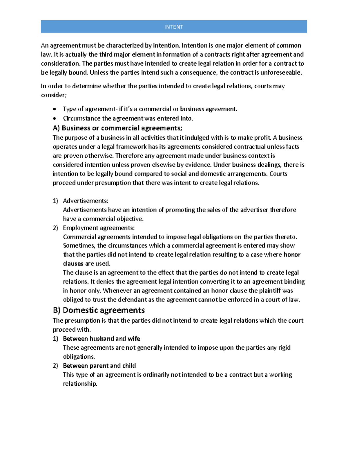 Intent - INTENT An agreement must be characterized by intention ...