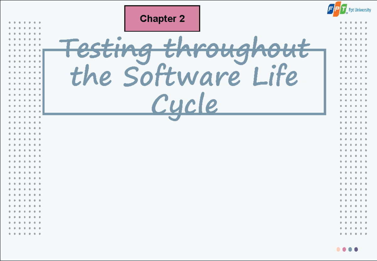 SWT2 Testing software life cycle - Testing throughout the Software Life ...