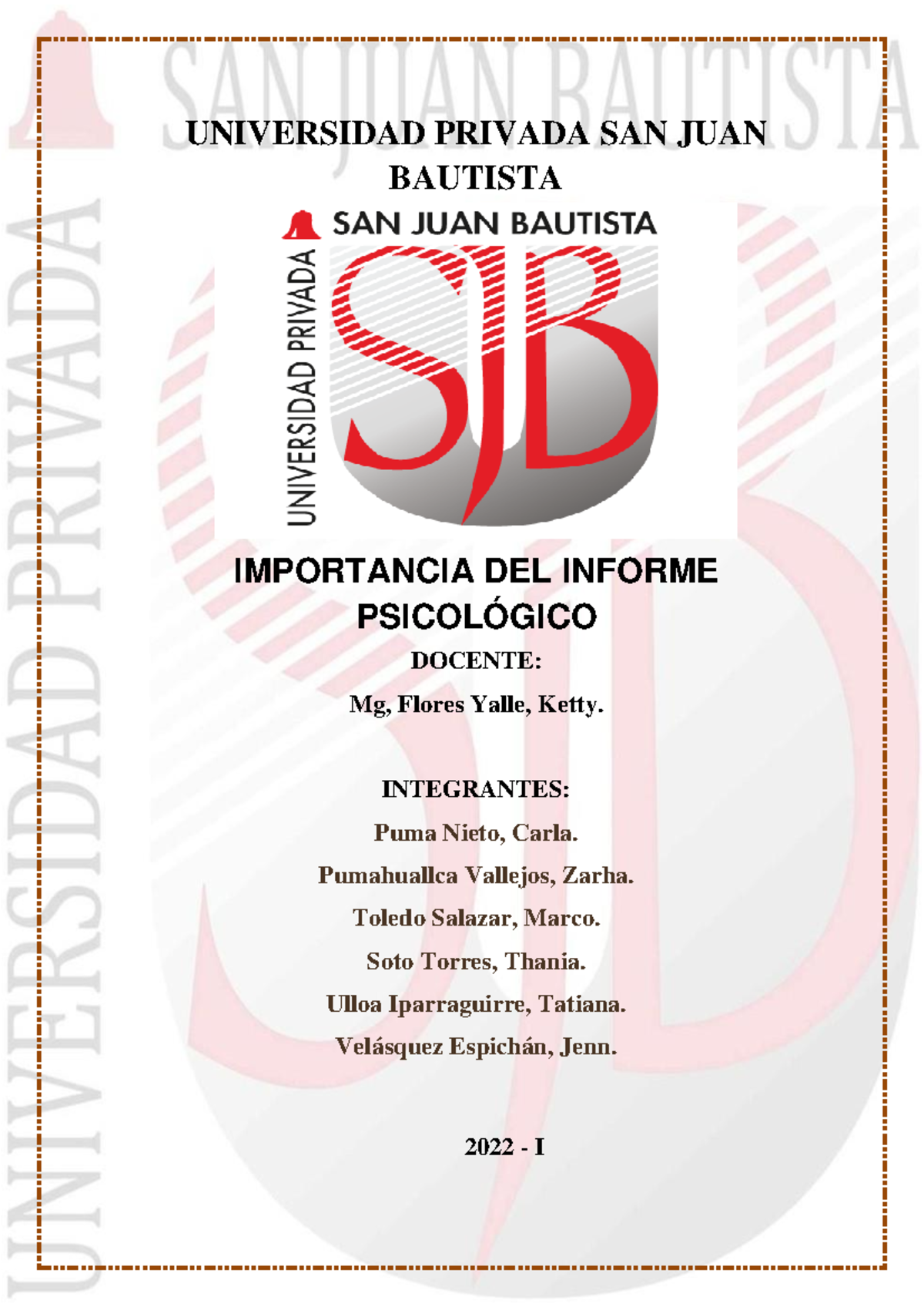 PC2 Informe Psicologico - UNIVERSIDAD PRIVADA SAN JUAN BAUTISTA ...