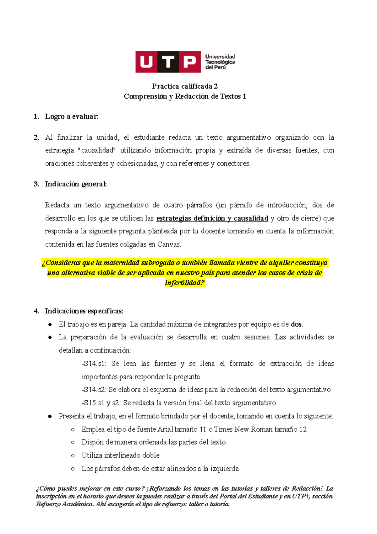 GC N01I PC2Consigna 22C1M - Práctica calificada 2 Comprensión y Redacción de Textos 1 1. Logro a ...