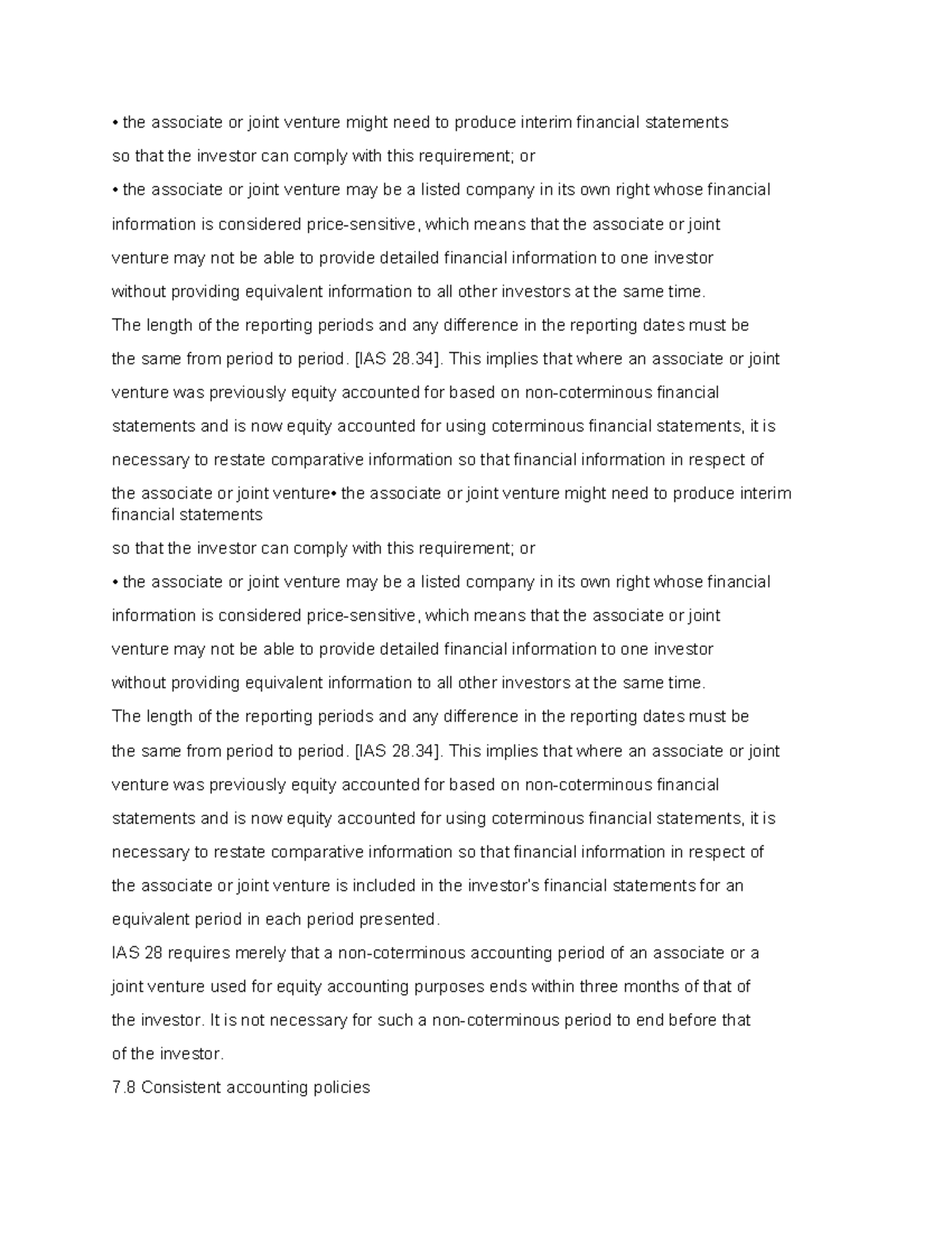 The associate or joint venture might need to produce interim financial ...