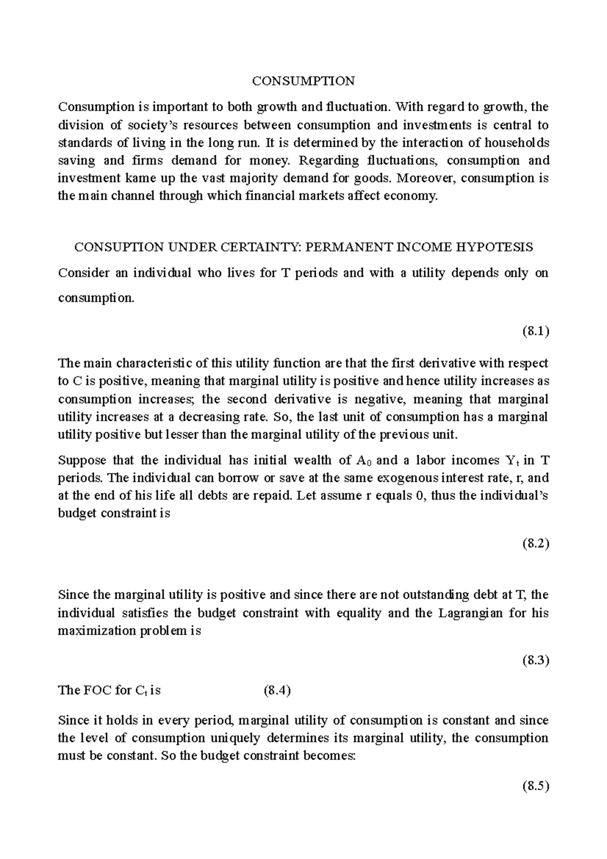 Consumption Theory - CONSUMPTION Consumption is important to both ...