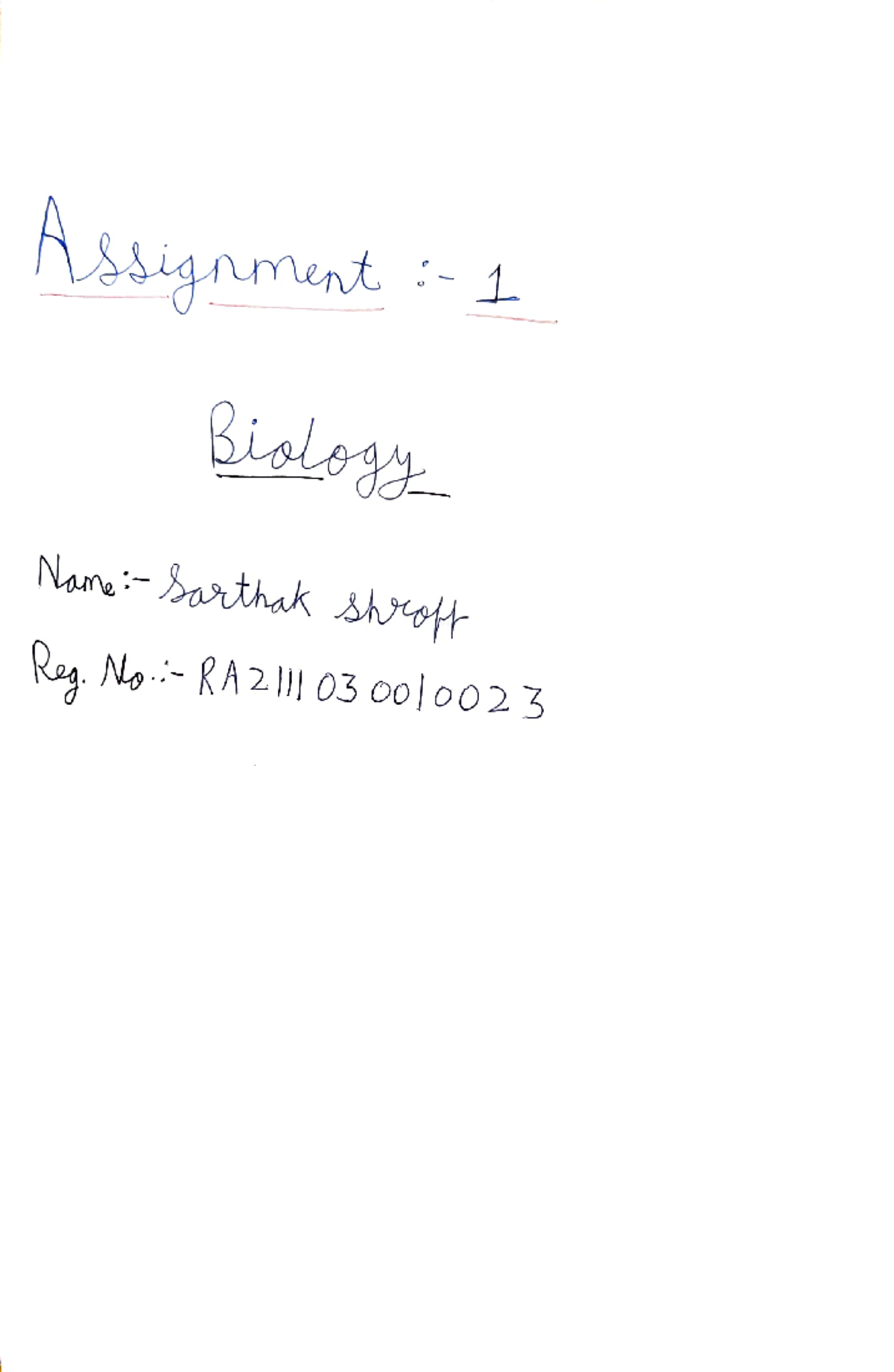 Biology assignment 1 - ASsignment- 1 Nanu-athak shsot Rog. N-RA 2 | 03 ...