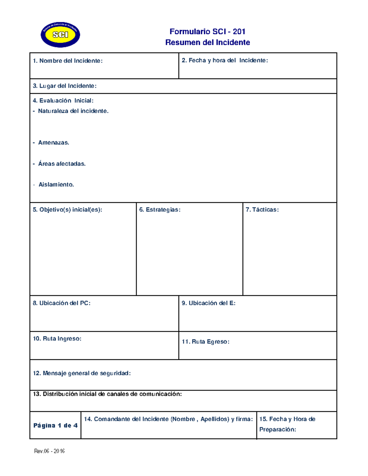 SCI - 201 formulario - 07:00 hs. El Municipio de Rosalinda se encuentra ...
