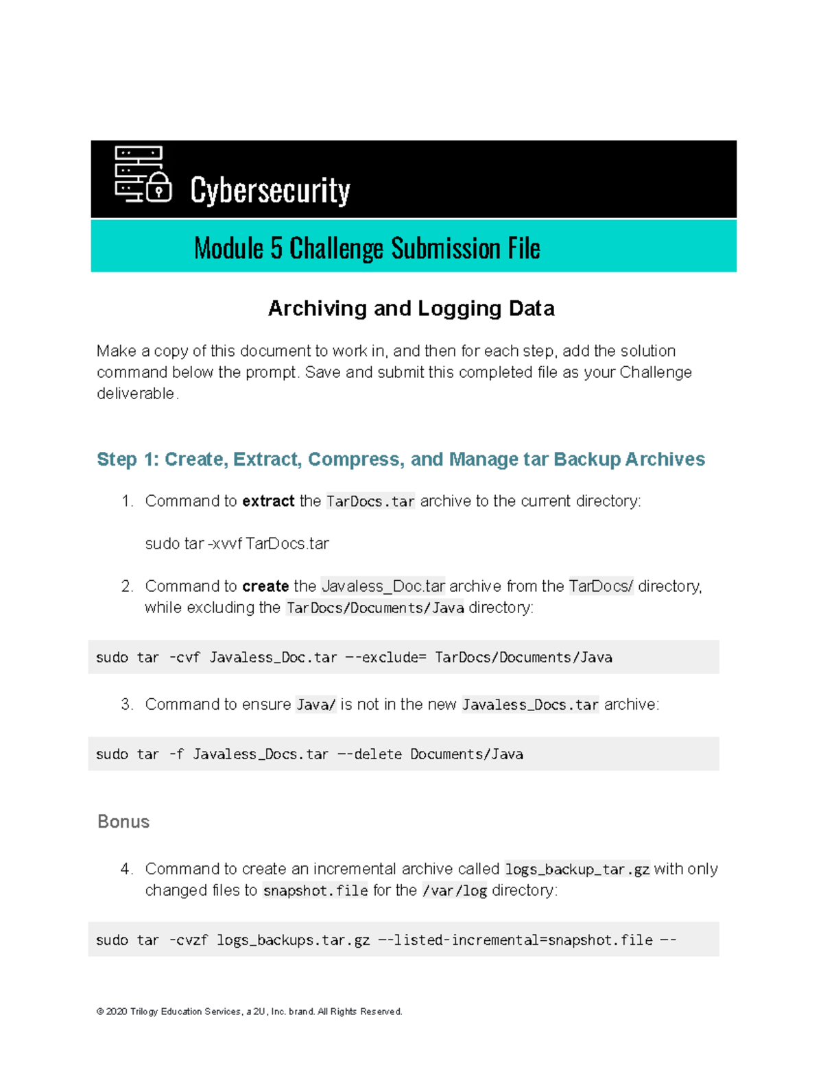 M5 Challenge Submission File - Cybersecurity Module 5 Challenge Submission File Archiving and ...
