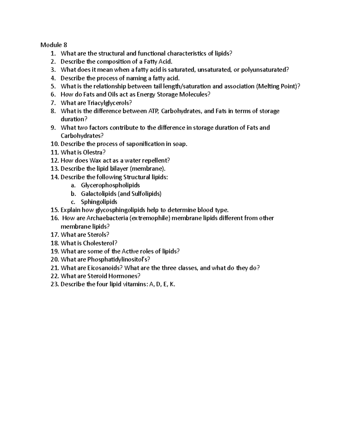 Module 8 - practice questions - Module 8 1. What are the structural and functional ...