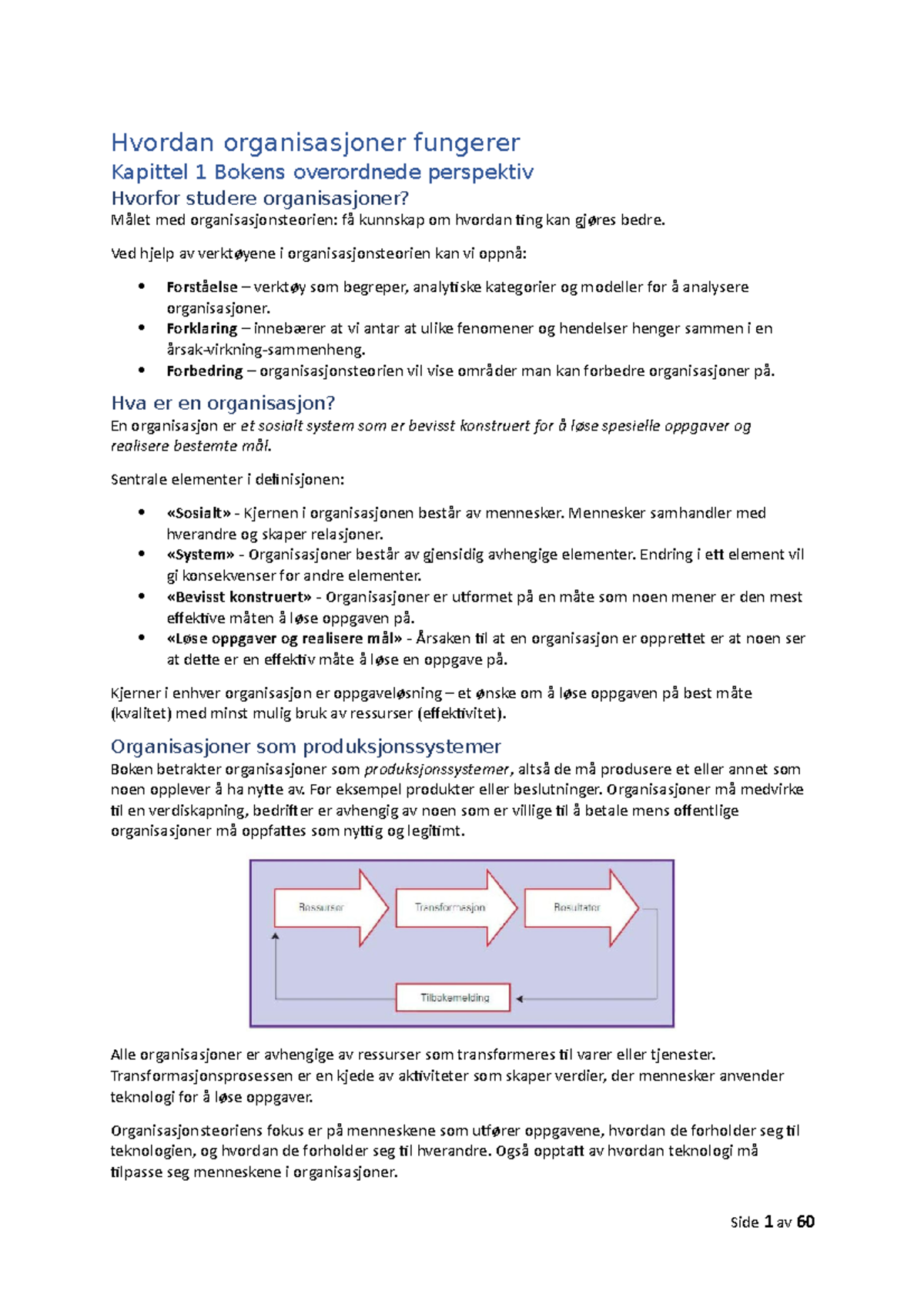 Hvordan organisasjoner fungerer - Hvordan organisasjoner fungerer Kapittel 1 Bokens overordnede ...