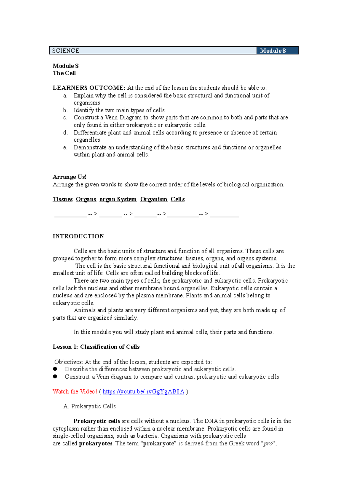 Module 8 FOR Grade 7 Class - Module 8 The Cell LEARNERS OUTCOME: At the ...