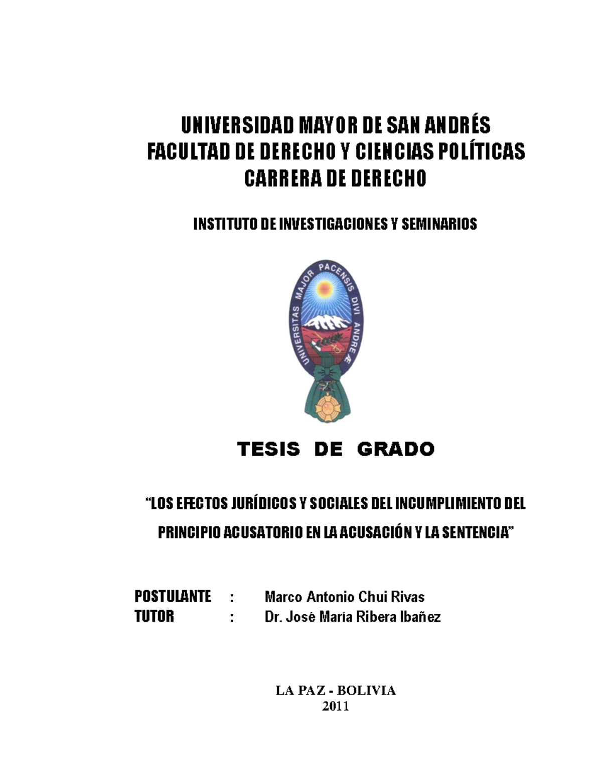 Tesis de penal - UNIVERSIDAD MAYOR DE SAN ANDRÉS FACULTAD DE DERECHO Y ...