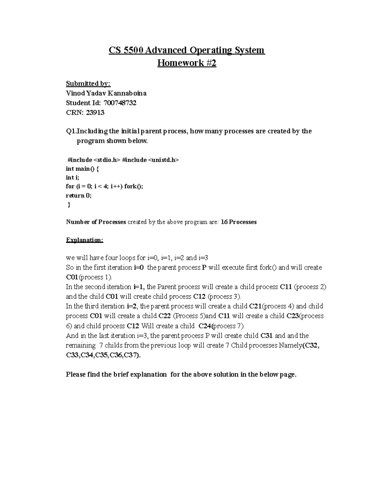 AOS Assignment 02 - CS 5500 Advanced Operating System Homework Submitted by: Vinod Yadav ...