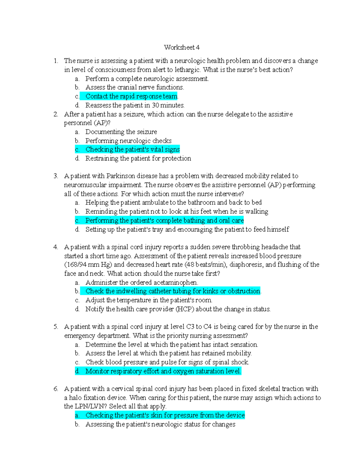 Adult Health 2: Worksheet 4 - Worksheet 4 The nurse is assessing a ...