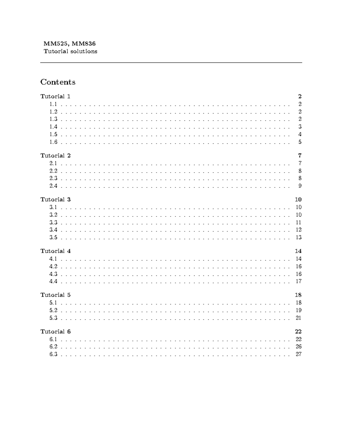 Tutorial solutions - Tutorial solutions MM525, MM Tutorial Contents - 1 - 1 - 1 - 1 - 1 - 1 ...