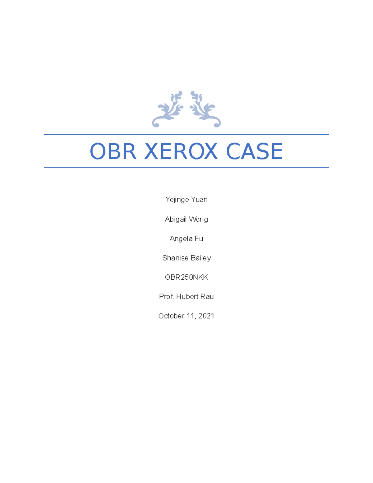 Assignment 1 The Xerox case - SHP201 - Seneca College - Studocu