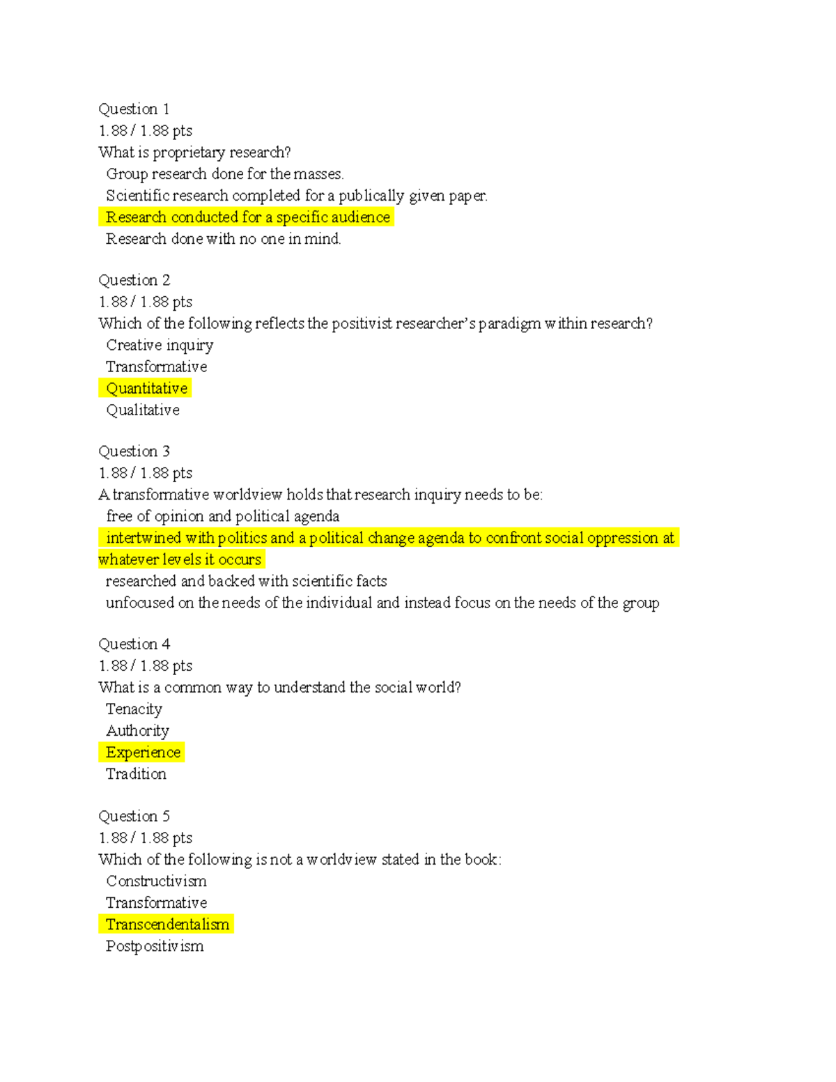 Quiz Research Paradigms - Question 1 1 / 1 pts What is proprietary ...