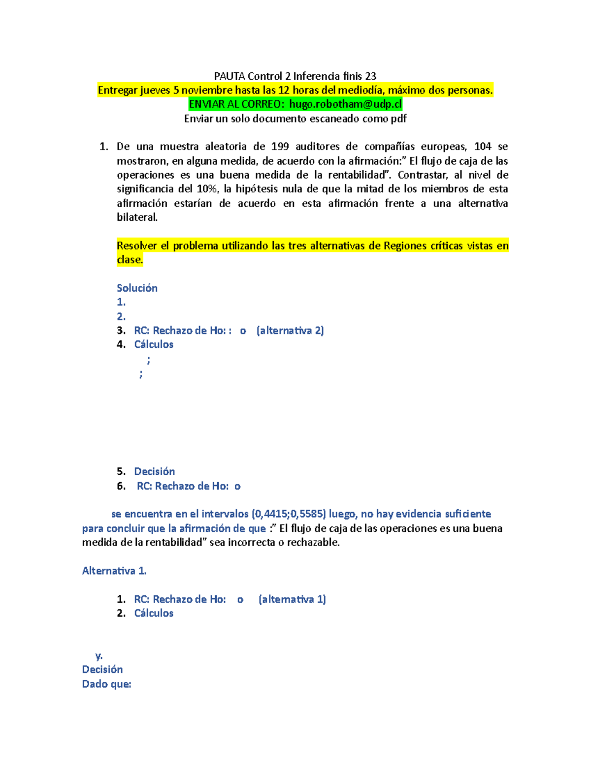 Pauta-Control-2-Inferencia-finis-23-entrega-jueves-5-12AM - PAUTA Control 2 Inferencia finis 23 ...