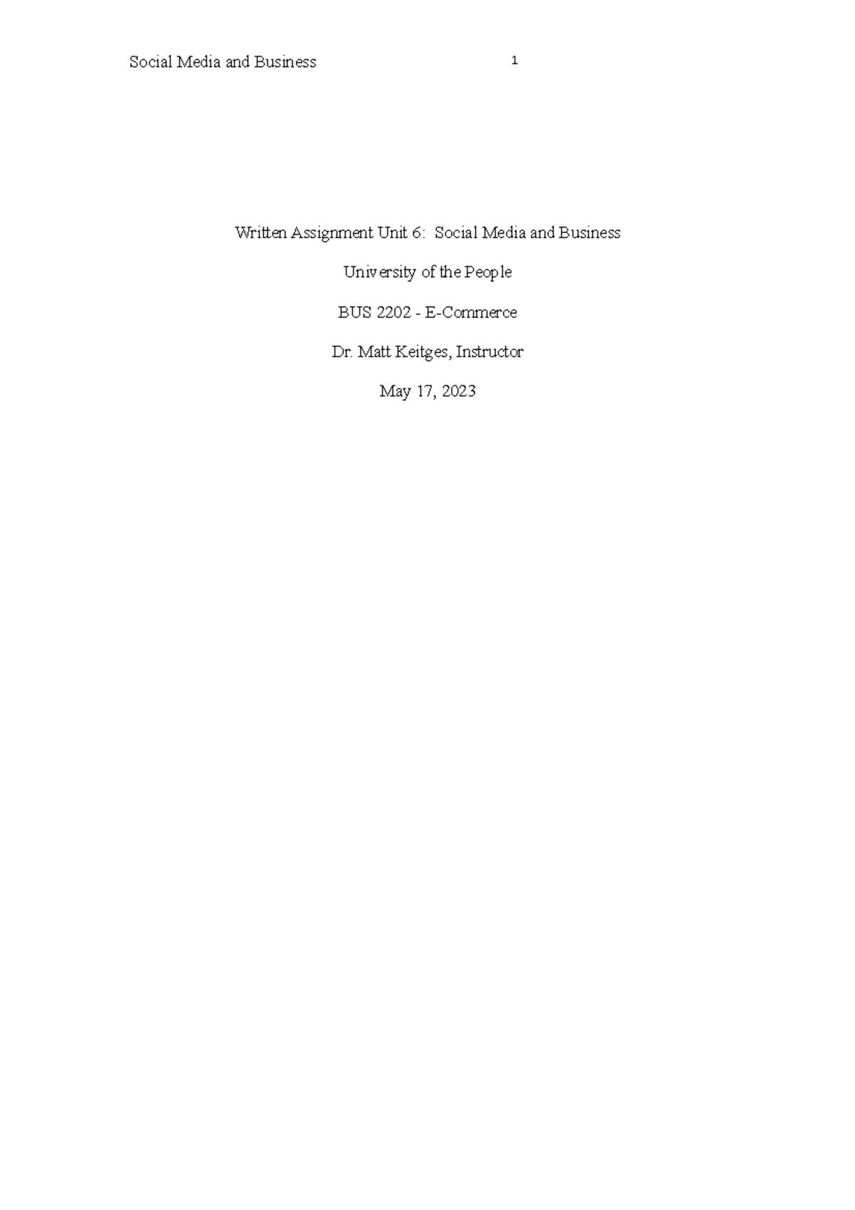 Written Assignment Unit 6 - Social Media and Business Written ...