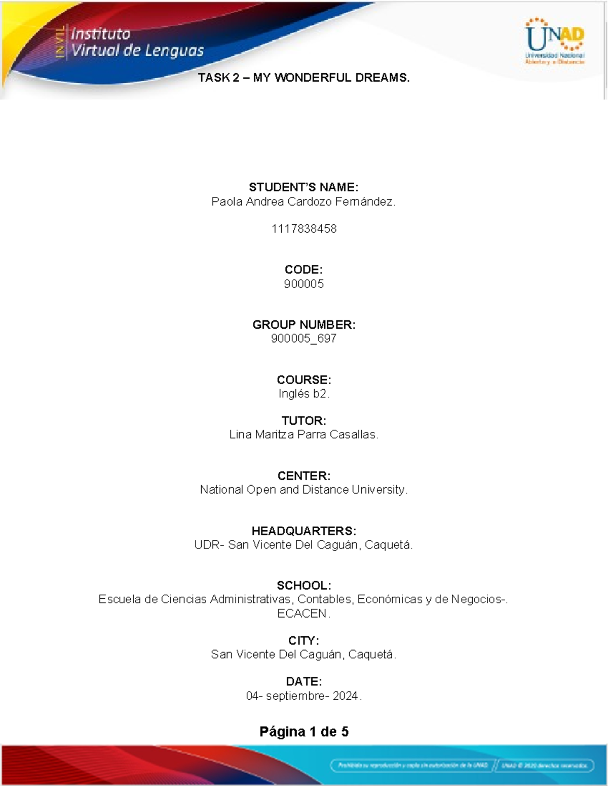 Task 2 – My wonderful dreams Inglés b2 Paola Andrea Cardozo Fernández 16- 04 UNAD - TASK 2 – MY ...