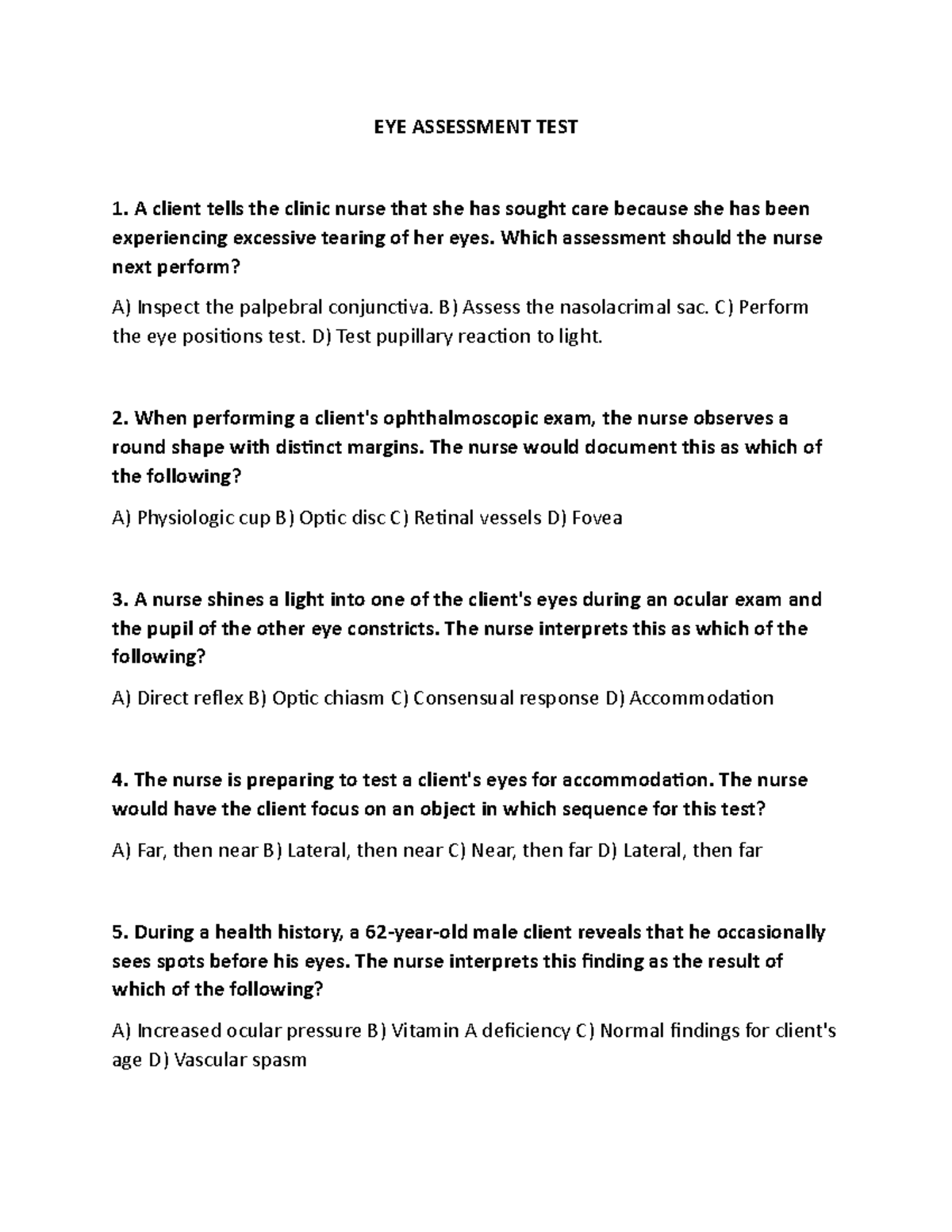 EYE Assesment TEST - Practice test - EYE ASSESSMENT TEST A client tells ...