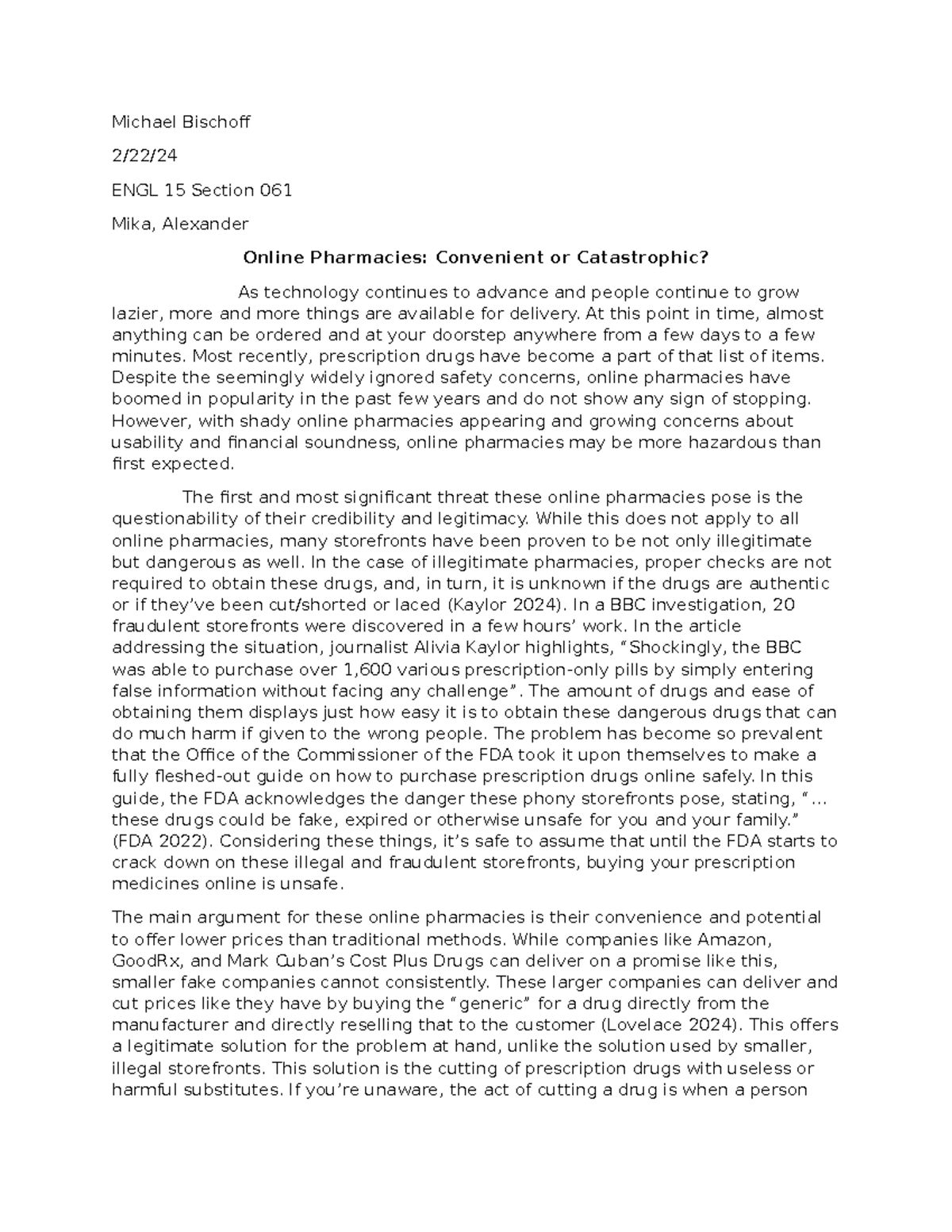 Position Paper Final Draft - Michael Bischoff 2/22/ ENGL 15 Section 061 ...