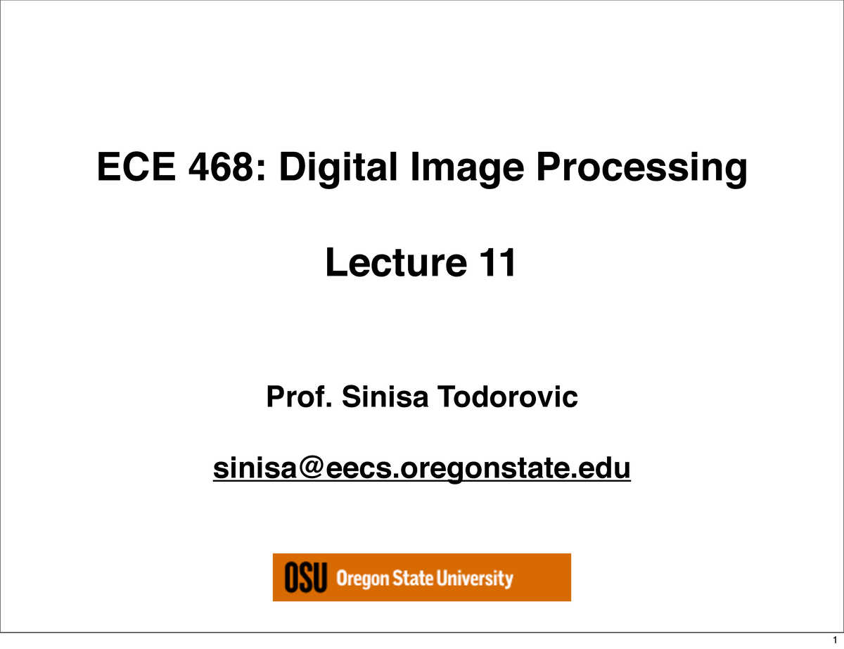 ECE468 11 Digital Image Processing - ECE 468: Digital Image Processing ...