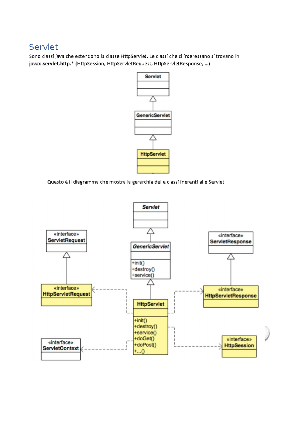 Cosa è una Servlet - Servlet Sono classi java che estendono la classe ...