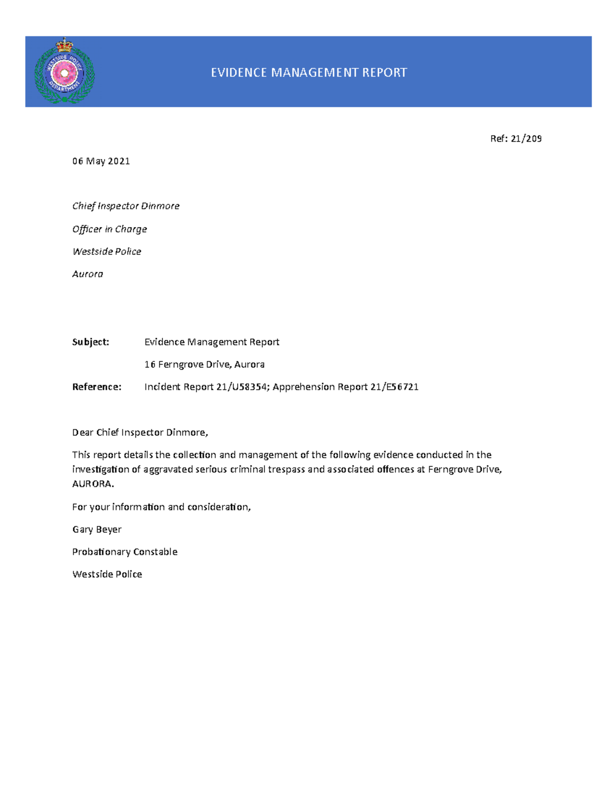 Assessment 1B Evidence Management Report - Ref: 21/ 06 May 2021 Chief ...