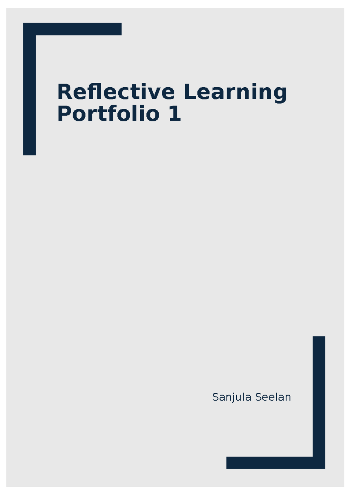 Reflective Learning Portfolio 1 - Reflective Learning Portfolio 1 ...