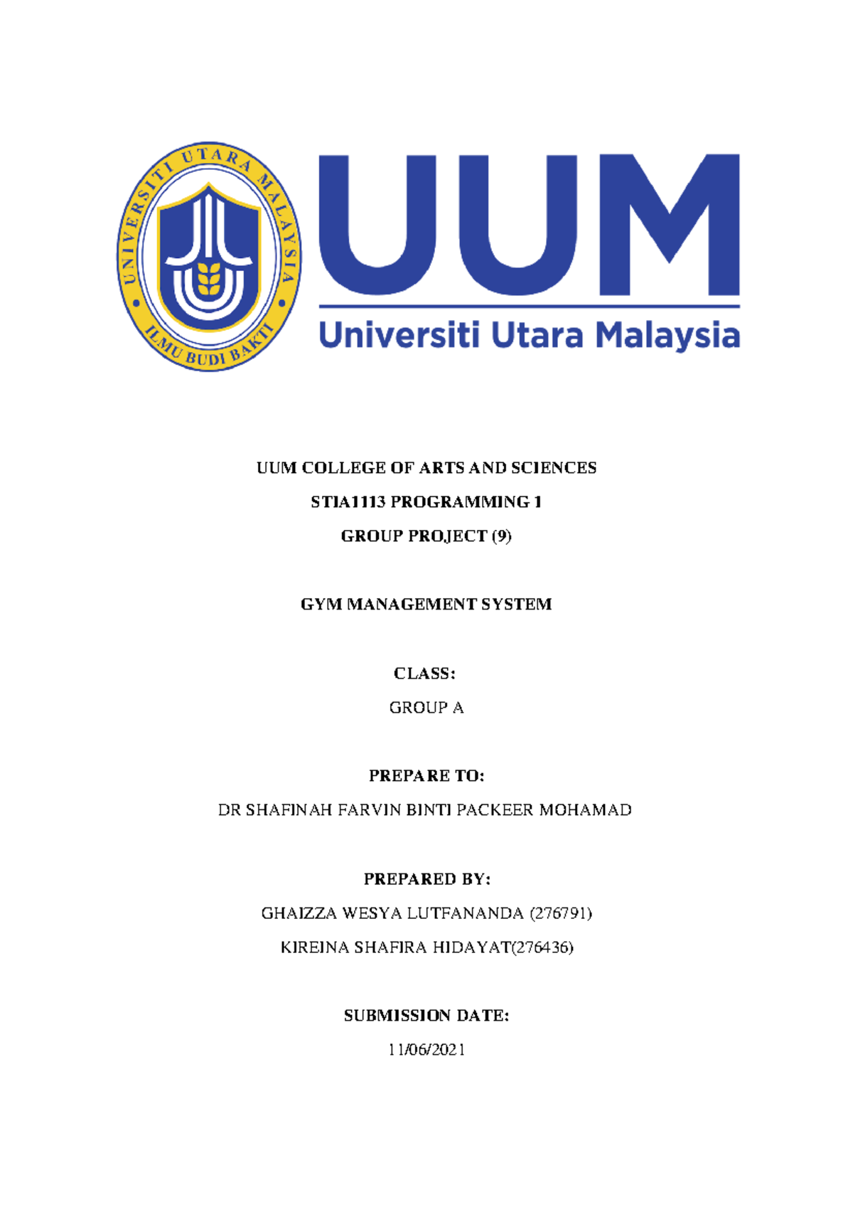 Final Project GYM Report - UUM COLLEGE OF ARTS AND SCIENCES STIA1113 ...
