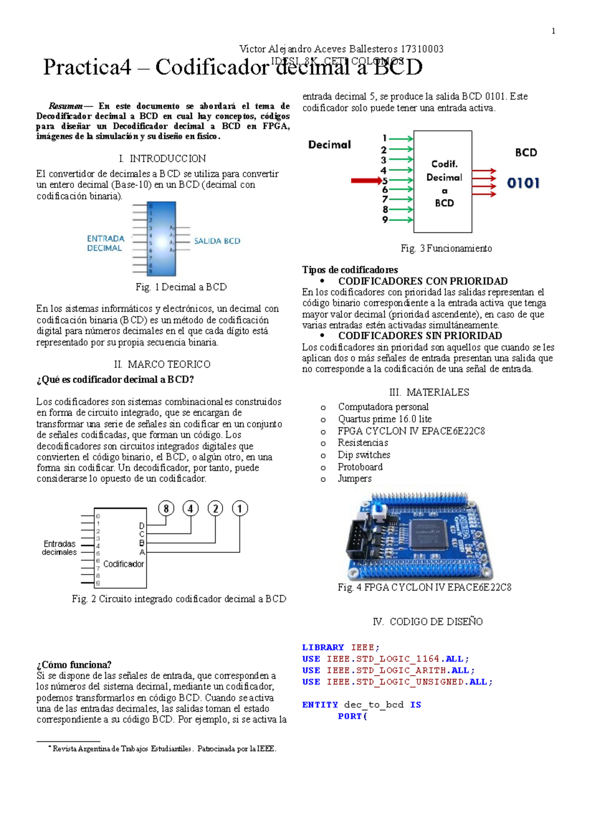 Decimal a BCD - I. INTRODUCCION El convertidor de decimales a BCD se ...