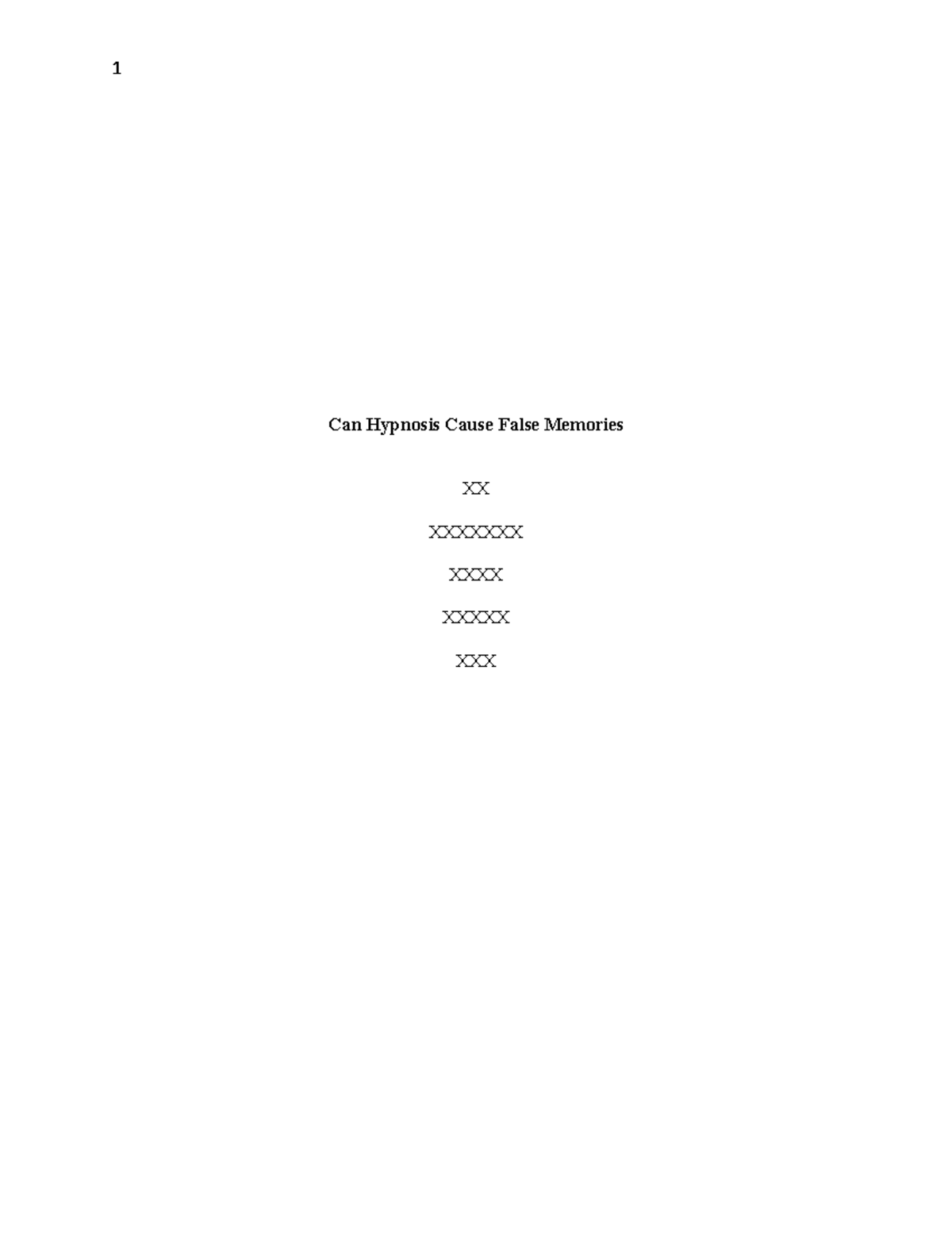 (Essay Draft) Can Hypnosis Cause False Memories - Can Hypnosis Cause ...