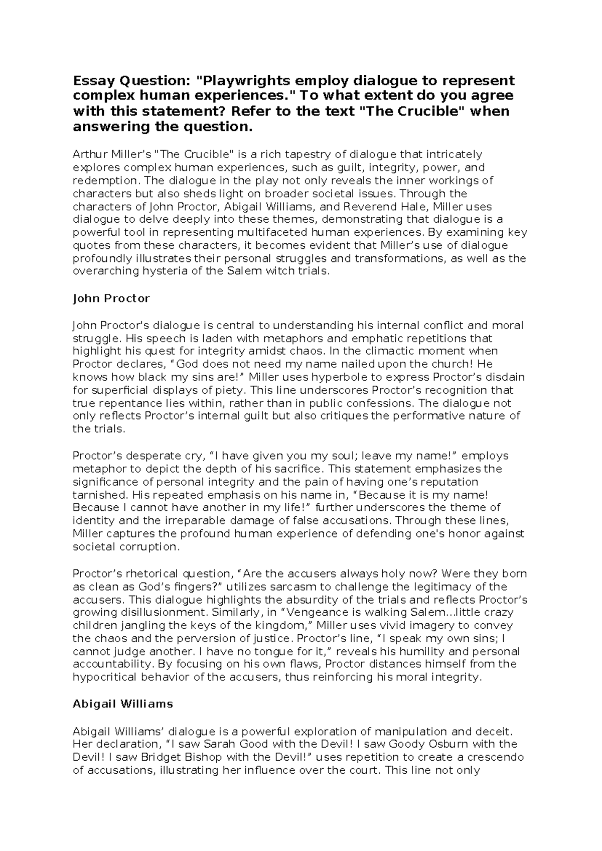 Crucible essay - trials - Essay Question: "Playwrights employ dialogue ...