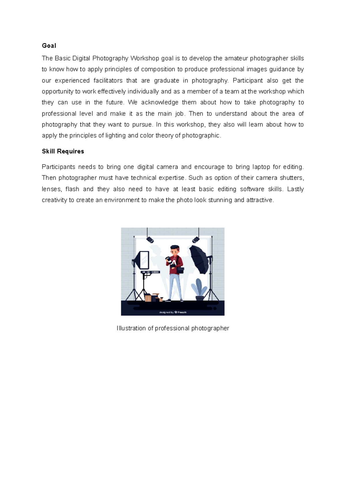 IMD213 The Basic Digital Photography Workshop goal is to develop the ...