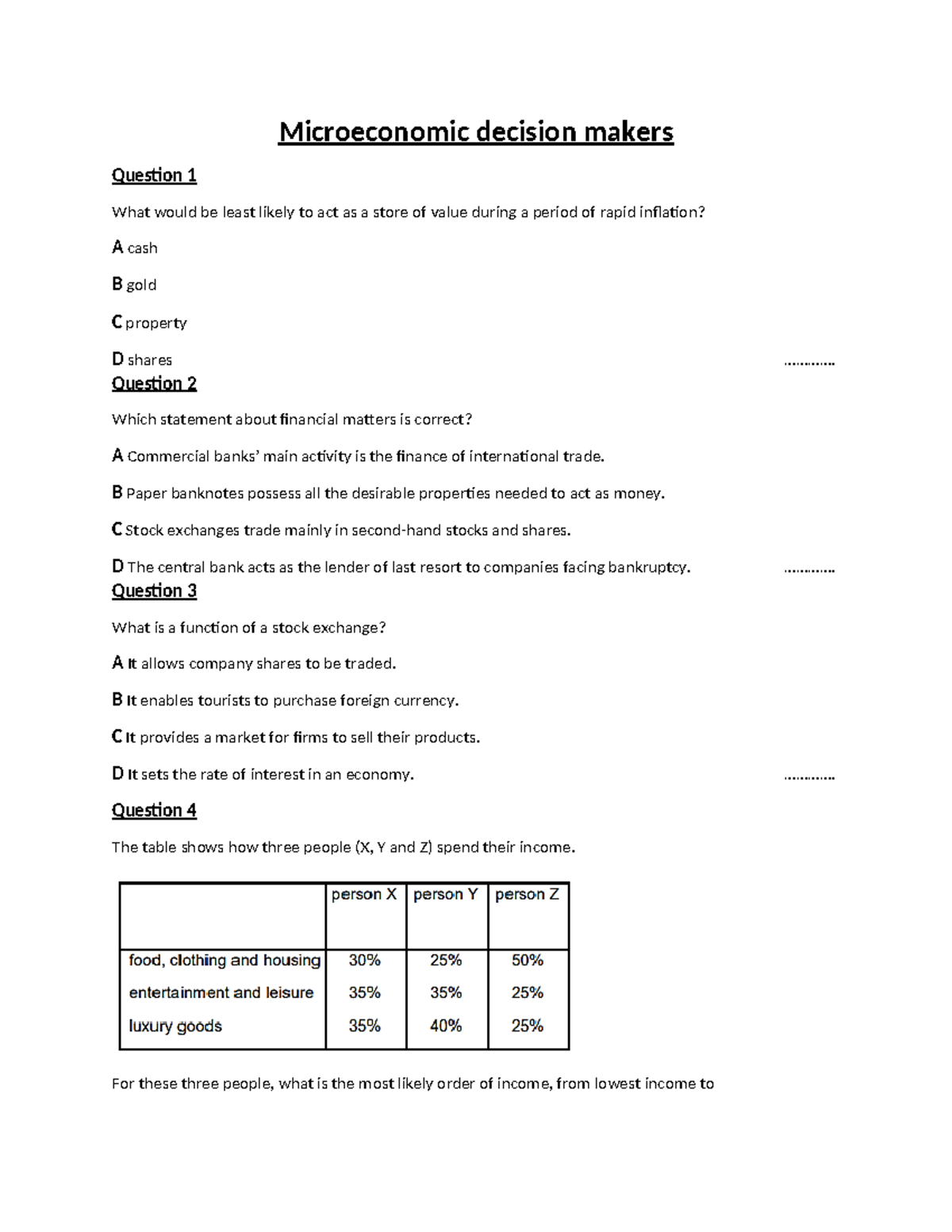 O level section 3 MCQ - Copy - Microeconomic decision makers Question 1 ...