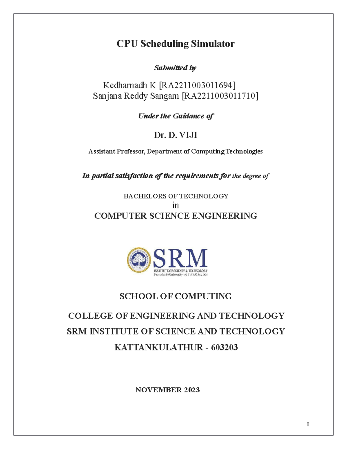 OS Report - CPU Scheduling Simulator Submitted by Kedharnadh K [RA2211003011694] Sanjana Reddy ...