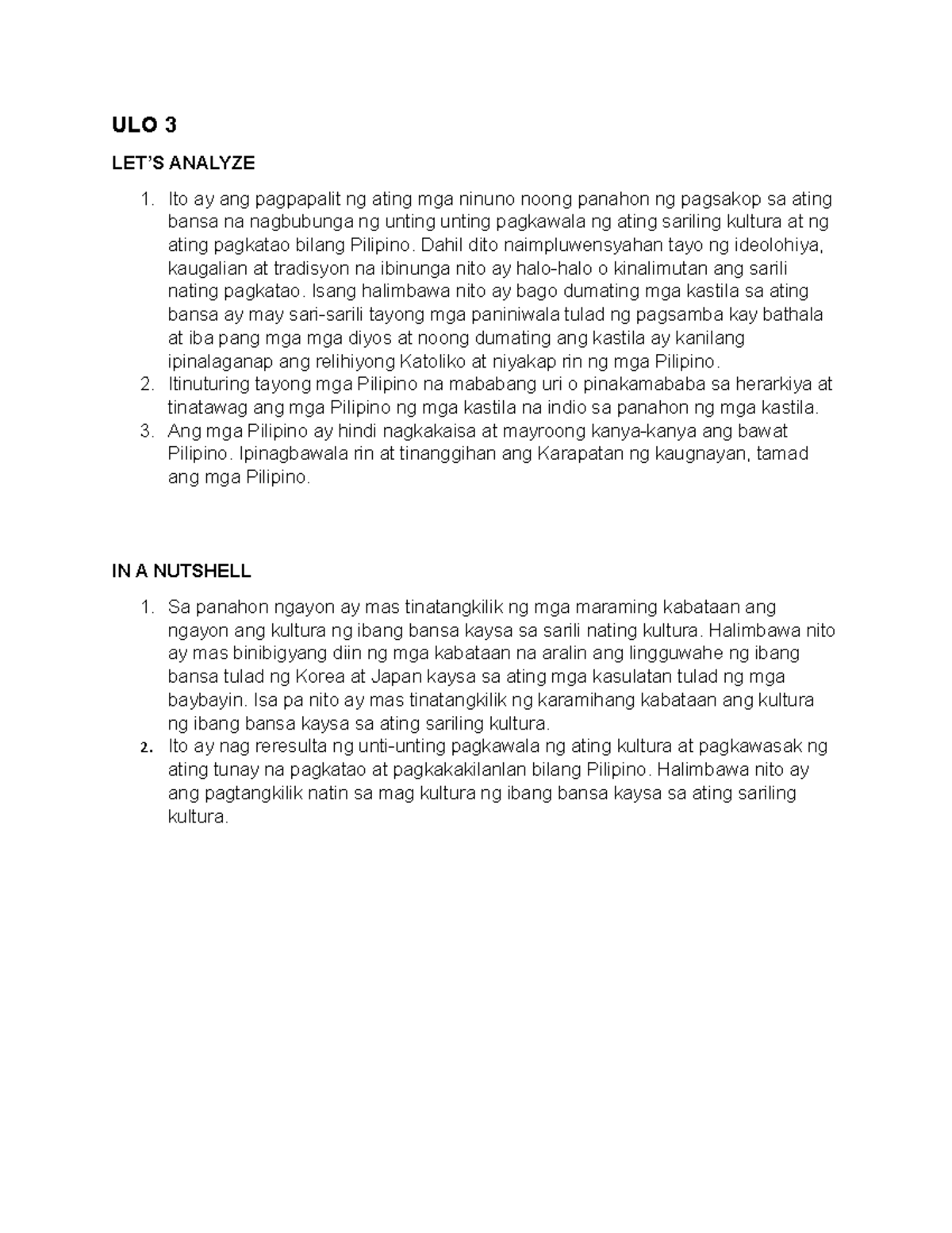 ULO 3 - asas - ULO 3 LET’S ANALYZE Ito ay ang pagpapalit ng ating mga ninuno noong panahon ng ...