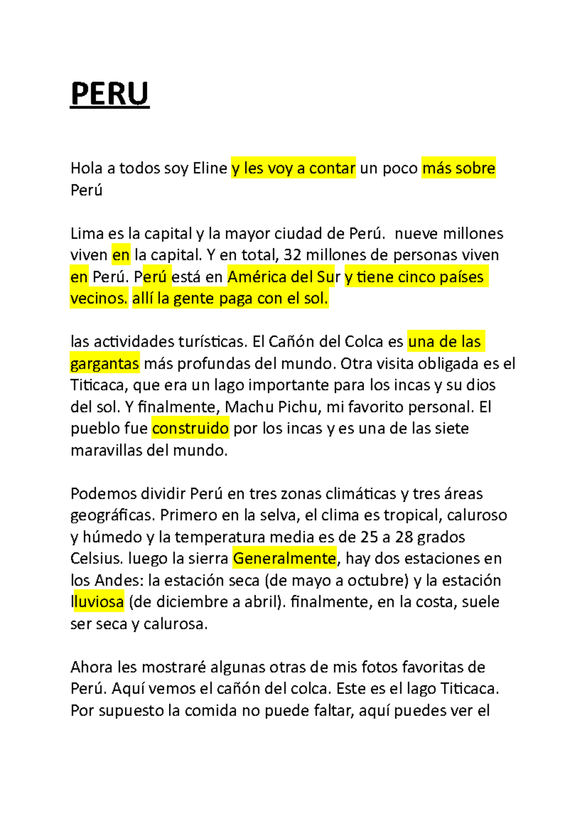 PERU - tekst presentatie land - PERU Hola a todos soy Eline y les voy a ...